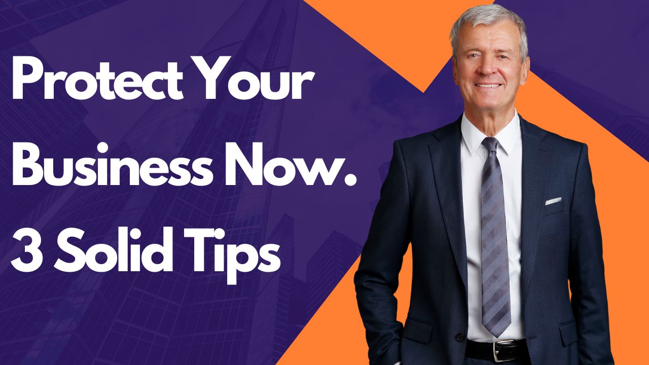 3 Steps to Protect Your Business Today | Cybersecurity