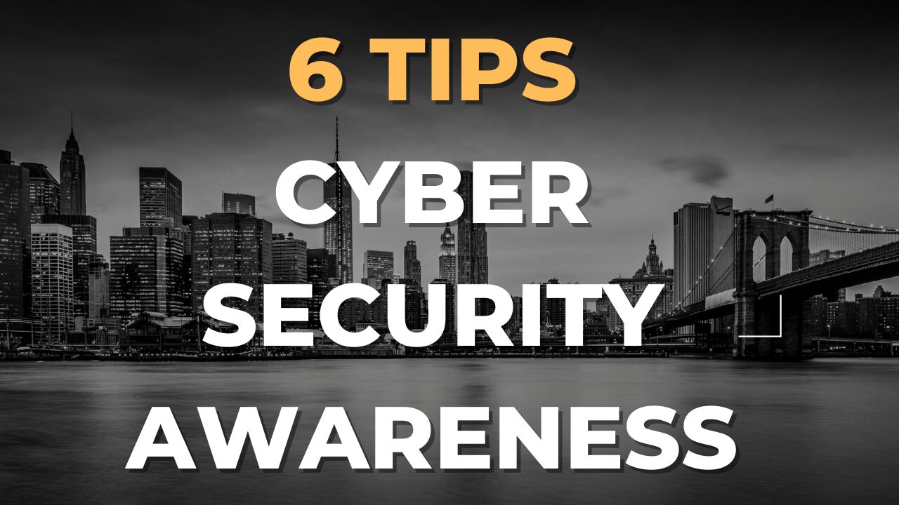 6 Tips for Cyber Security Awareness – Veltec